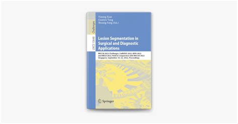 ‎lesion Segmentation In Surgical And Diagnostic Applications On Apple Books