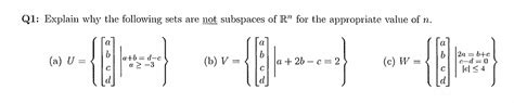 Solved Q1 Explain Why The Following Sets Are Not Subspaces