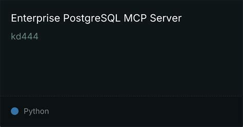 Enterprise Postgresql Mcp Server Glama