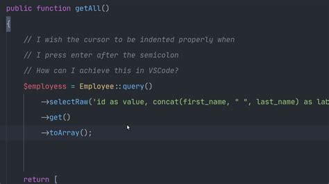Question Cursor Indentation On The New Line After The Semicolon In Php