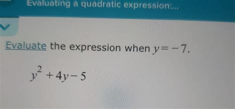 Solved How To Solve Evaluating A Quadratic