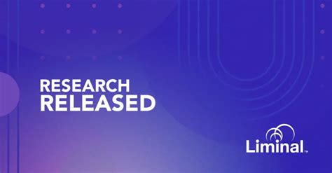 Liminal Forecasts 55b Global Market For Business And Entity