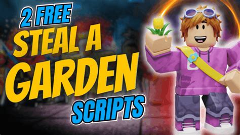 2 Free Steal A Garden Scripts Pickup Aura Auto Sell And More Tsbg Script
