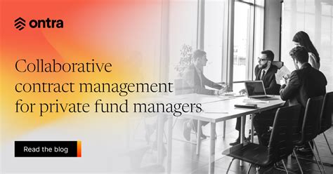 Collaborative Contract Management For Private Fund Managers Ontra