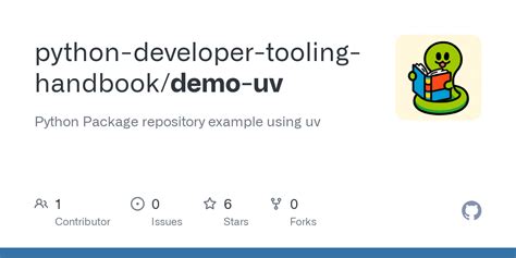 Github Python Developer Tooling Handbookdemo Uv Python Package Repository Example Using Uv