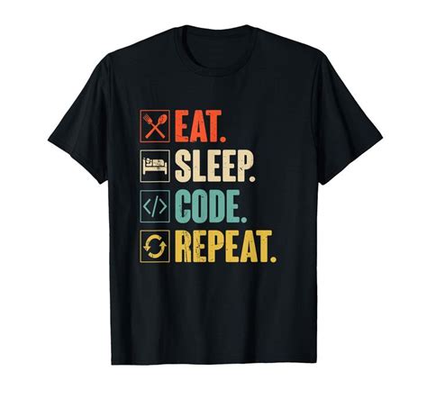 Eat Sleep Code Repeat Funny Coding Coder Programmer T Shirt Eat Sleep