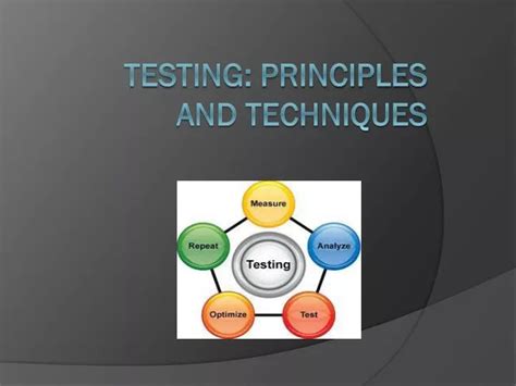 PPT TESTING PRINCIPLES AND TECHNIQUES PowerPoint Presentation Free Download ID