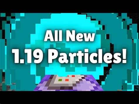 Every New Particle In Minecraft Tutorial Wild Update Undermycap