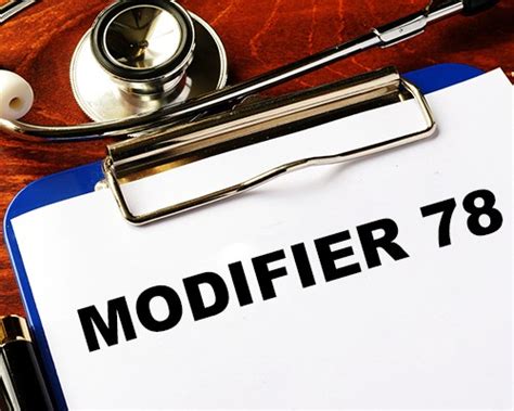 What Is Modifier 78 In Medical Billing