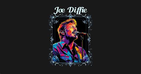 Joe Diffie Musician Fan Art Joe Diffie Musician Fan Art T Shirt