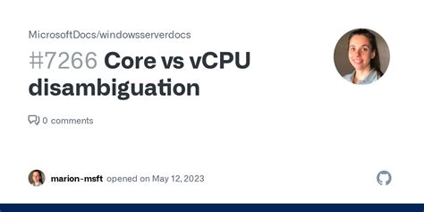 Core Vs Vcpu Disambiguation · Issue 7266 · Microsoftdocswindowsserverdocs · Github