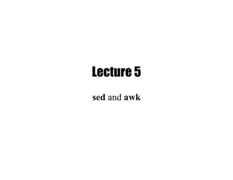 Basic And Advance Idea Of Sed And Awk Script With Examples Pdf
