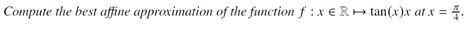 Solved Compute The Best Affine Approximation Of The Function