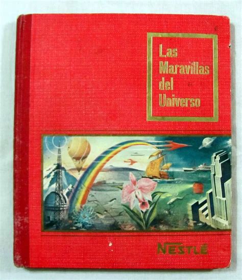 Antiguo Albun De Figuritas Nestle 1932 Maravillas Del Mundo Mebuscar Argentina