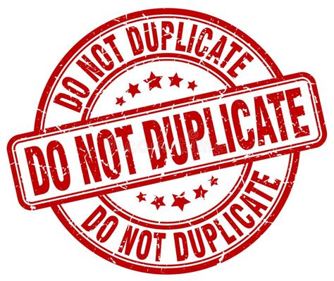 Do Not Duplicate Red Stamp Stock Vector Illustration Of Duplicate