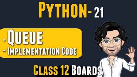 Queue Class 12 Python Computer Science Lecture 21 Youtube