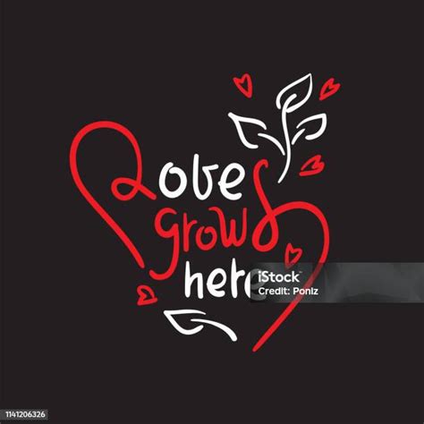 사랑은 여기에 성장간단한 사랑의 동기 부여 견적 손으로 그린 아름 다운 레터링 영감을 주는 포스터 티셔츠 가방 컵 카드 전단지 스티커 및 배지를 위한 인쇄 우아한 서 예