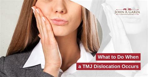 What To Do When A Tmj Dislocation Occurs John A Garza Dds Lvif Fiapa Bsc