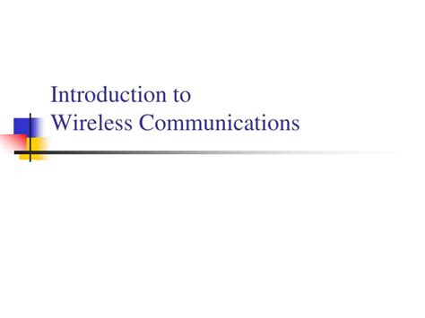 Ppt Introduction To Wireless Communications Powerpoint Presentation