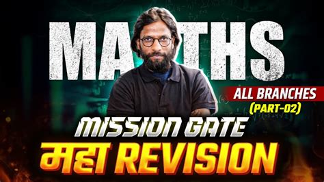 Engineering Mathematics One Shot Part 2 All Branches Maha Revision Gate Exam Preparation