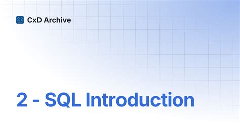 2 Sql Introduction Cxd Archive