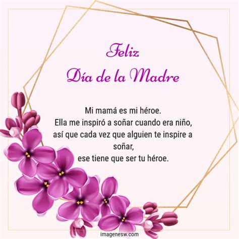 Feliz Día De La Madre Frases Imágenes 50 Flores