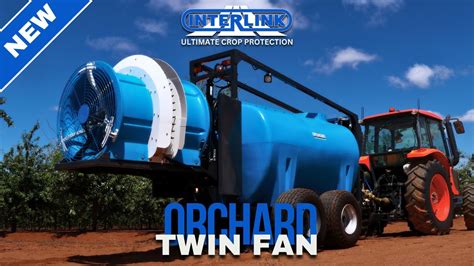 Interlink Orchard New Twin Fan Sprayer Youtube