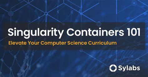 Singularity Containers 101 Curriculum