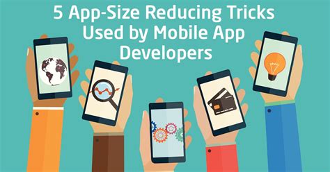 Mobile App Development Company App Size Reducing Tricks Used By