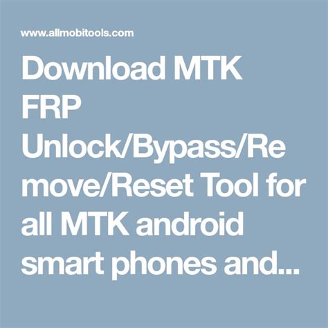 Mtk Frp Bypass Tool Latest Version 2024 Free Download New Mtk Frp