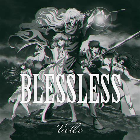 Tielle BLESSLESS Lyrics Romanized Lyrical Nonsense