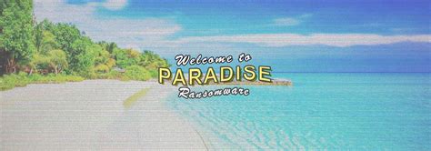 Paradise Ransomware Distributed Via Uncommon Spam Attachment