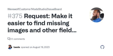 Request Make It Easier To Find Missing Images And Other Fields With