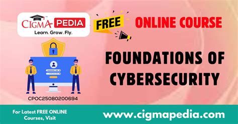 Foundations Of Cybersecurity Free Online Course Cigma Pedia