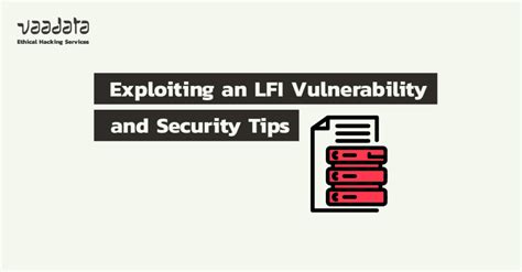 Exploiting An Lfi Local File Inclusion Vulnerability