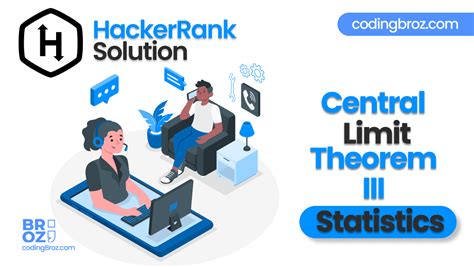 Day 6 The Central Limit Theorem Iii 10 Days Of Statistics Hackerrank Solution Codingbroz