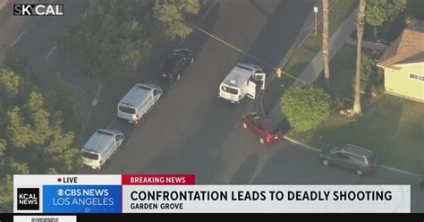 Confrontation Leads To Deadly Shooting In Garden Grove Cbs Los Angeles