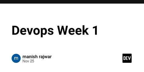 Devops Week 1 Dev Community
