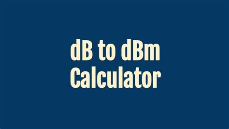 Db To Dbm Converter With Examples
