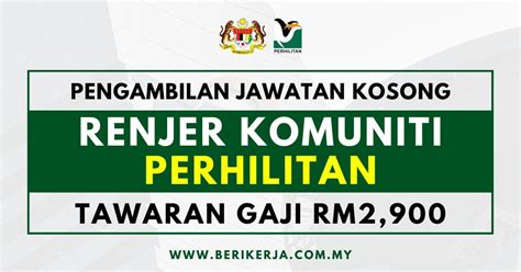 Tawaran Jawatan Sebagai Renjer Komuniti Perhilitan Dengan Gaji Rm2 900 Mohon Sekarang