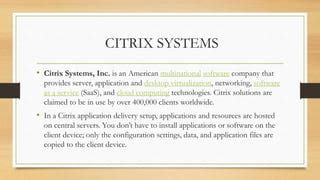 Citrix Systems Ppt PPTX