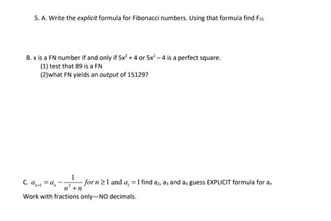 Solved 5 A Write The Explicit Formula For Fibonacci