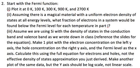 Start With The Fermi Function Plot It At 0 K 100