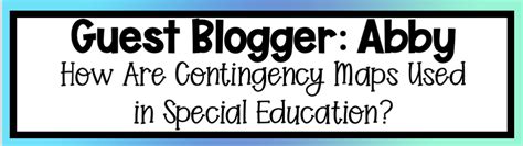 How Are Contingency Maps Used In Special Education Full Sped Ahead