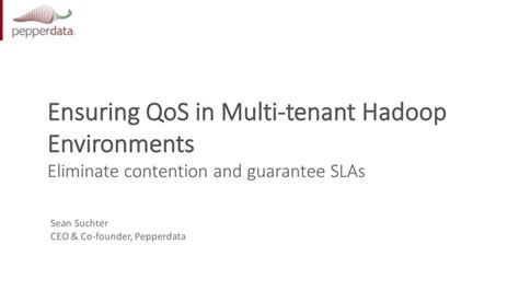 Ensuring Qos In Multi Tenant Hadoop Environments Ppt
