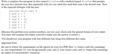 Solved Write A Complete Java Program In Class Named Dicesum