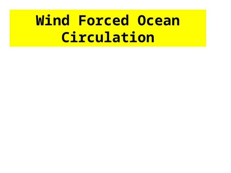 ppt wind forced ocean circulation ekman spiral and ekman mass