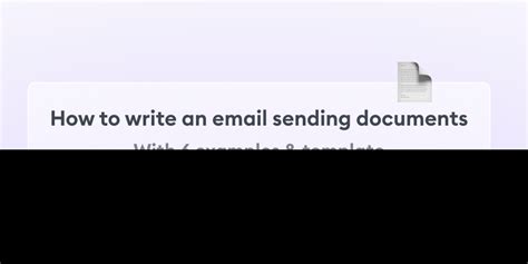 What To Write When Sending A Document Via Email Essential Tips For Professional Communication