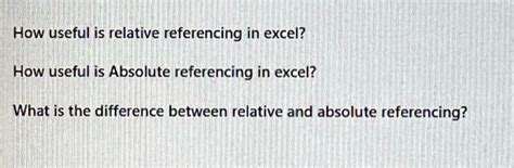 How Useful Is Relative Referencing In Excel How Useful Is Absolute Referencing In Excel What