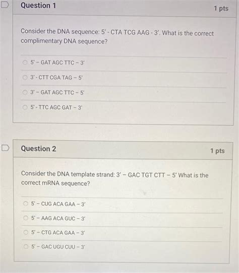 Solved Question 1 1 Pts Consider The Dna Sequence 5 Cta